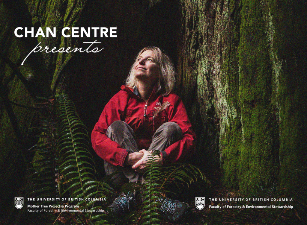 UBC Celebrates Earth Day with Suzanne Simard - Chan Centre